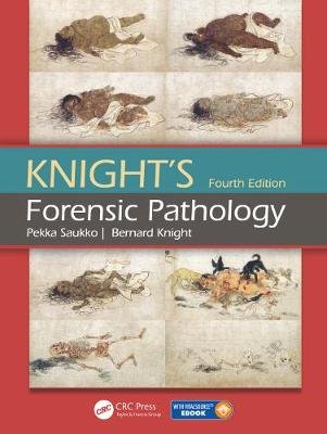 Knight's Forensic Pathology Fourth Edition - Saukko Pekka J. | Książka ...
