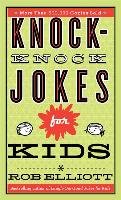 Knock-Knock Jokes for Kids - Elliott Rob | Książka w Empik
