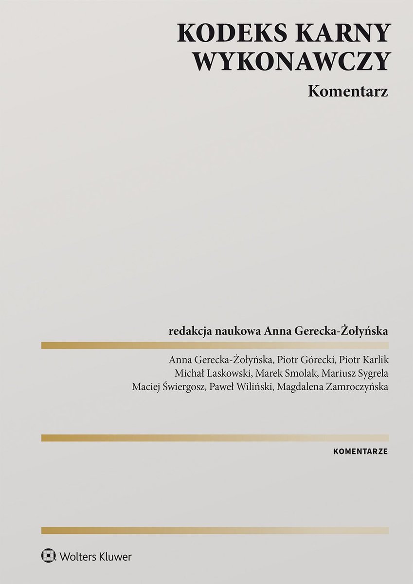 Kodeks karny wykonawczy. Komentarz - ebook epub - Smolak Marek | Ebook ...