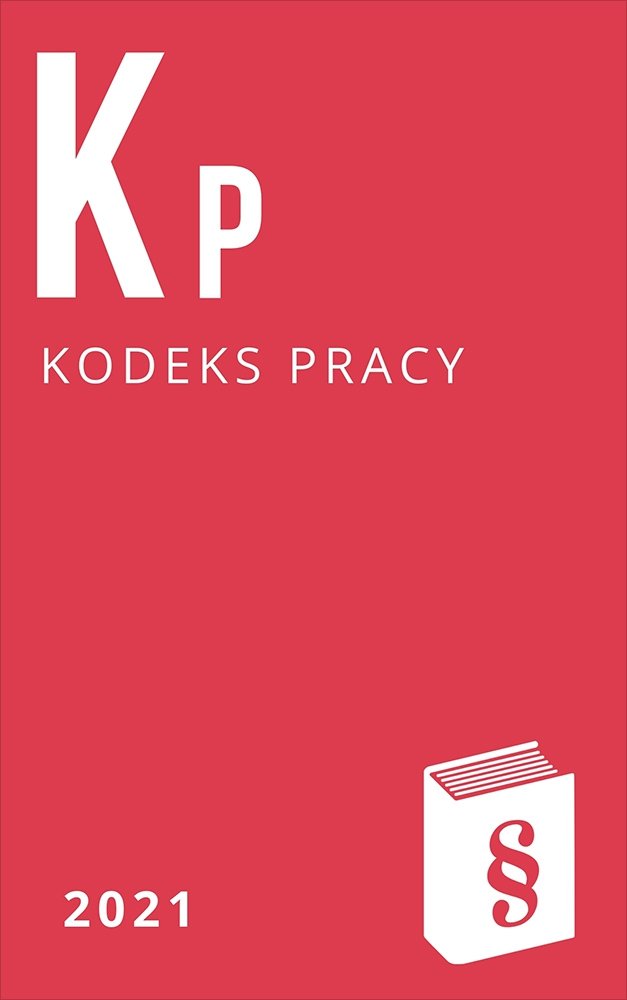 Kodeks pracy 2021 - ebook epub - Opracowanie zbiorowe | Ebook Sklep ...