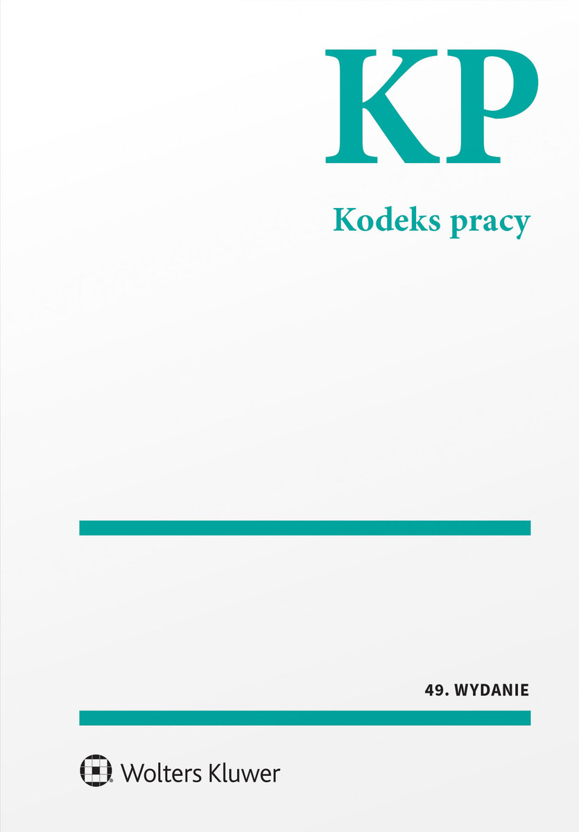 Kodeks pracy. Wydanie 49 - Opracowanie zbiorowe | Książka w Empik