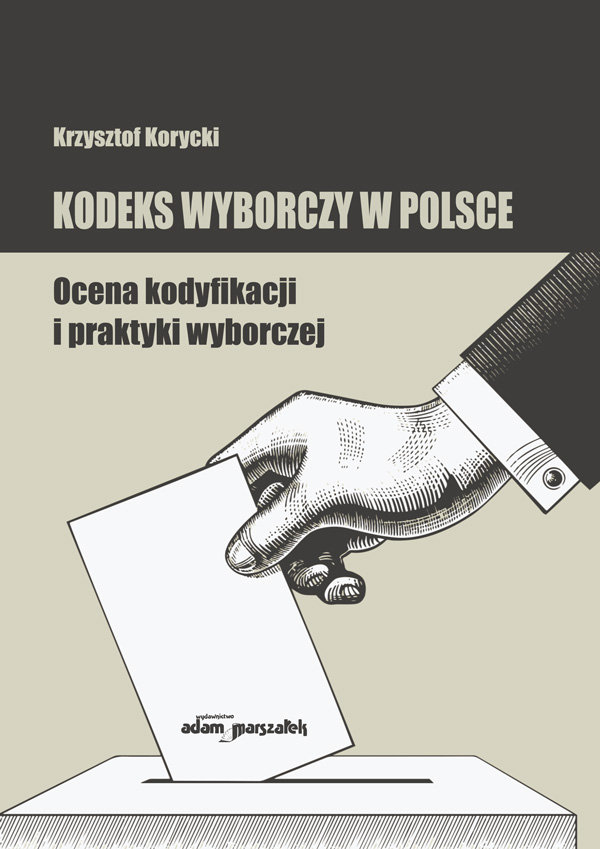 Kodeks wyborczy w Polsce - Krzysztof Korycki | Książka w Empik Kodeks wyborczy w Polsce - Krzysztof Korycki | Książka w Empik