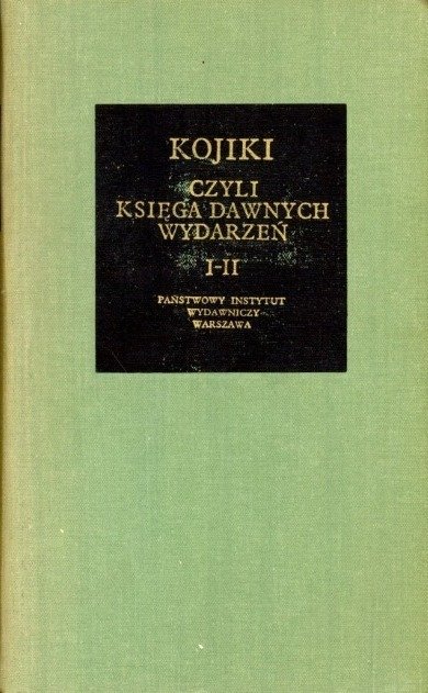 Kojiki czyli Księga dawnych - W opisie | Książka w Empik
