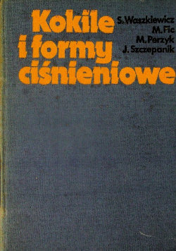 Kokile i formy ciśnieniowe - | Książka w Empik