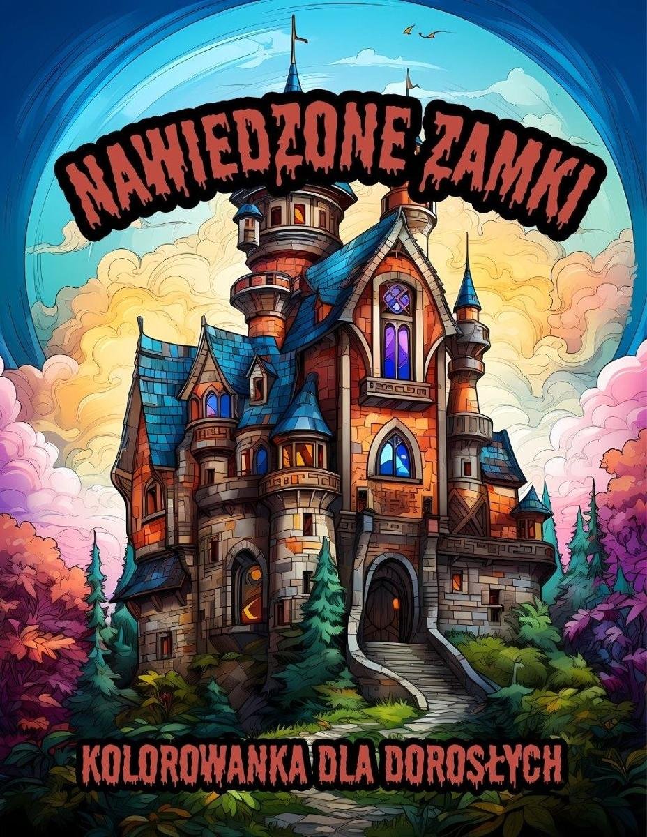 Kolorowanka dla Dorosłych Nawiedzone Zamki - ebook pdf - Artful Palette | Ebook Sklep EMPIK.COM