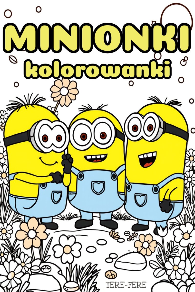 Kolorowanki dla dzieci: Minionki do druku. Kolorowanki online do wydruku PDF - ebook PDF ...
