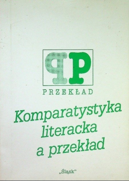 Komparatystyka literacka a przekład - Opracowanie zbiorowe | Książka w Empik