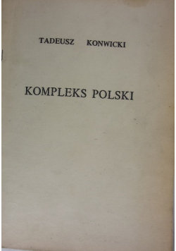 Kompleks Polski - Konwicki Tadeusz | Książka w Empik