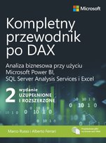 Kompletny przewodnik po DAX. Analiza biznesowa przy użyciu Microsoft ...