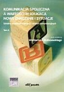 Komunikacja Społeczna a Wartości w Edukacji - Opracowanie zbiorowe | Książka w Empik