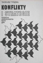 Konflikty i strategie - Tyszka Tadeusz | Książka w Empik