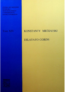 Konstanty Michalski Dilatato Corde Tom XIV - Opracowanie zbiorowe ...