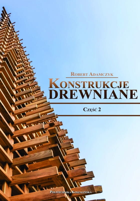 Konstrukcje drewniane Cz.2 - Robert Adamczyk | Książka w Empik