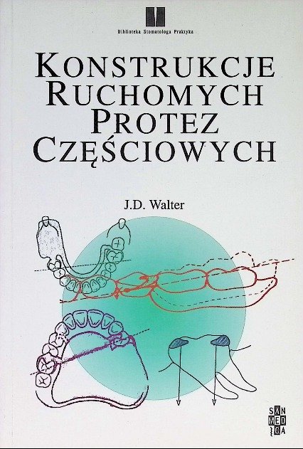 Konstrukcje ruchomych protez częściowych - Opracowanie zbiorowe ...