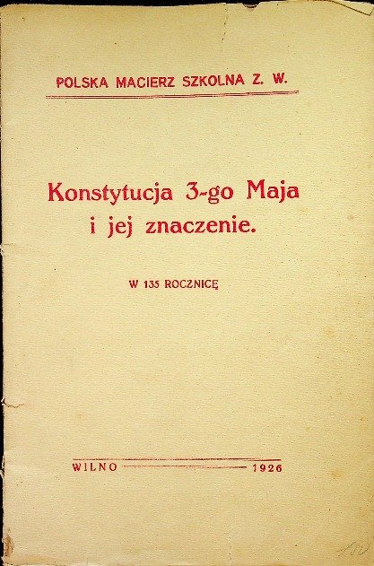 Konstytucja 3 go maja i jej znaczenie 1926 r. - W opisie | Książka w Empik