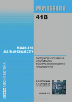 Koordynacja środowiskowa w kształtowaniu zrównoważonych inwestycji ...
