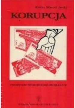 Korupcja problem społeczno-moralny - | Książka w Empik