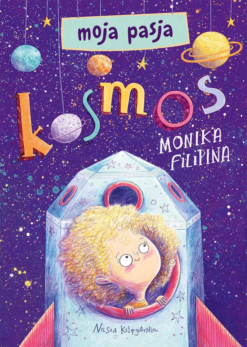 Kosmos. Moja pasja - Filipina Monika | Książka w Empik