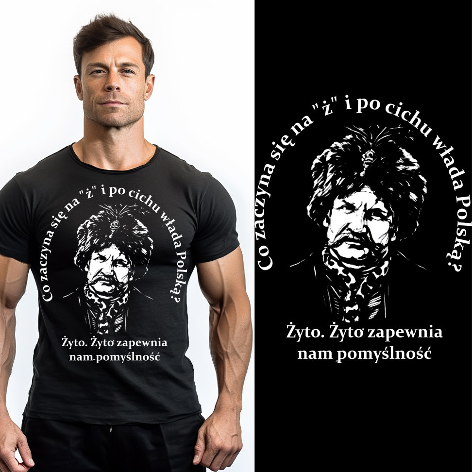 Koszulka 1670 Co zaczyna się na "ż" i po cichu włada Polską? - Inna ...