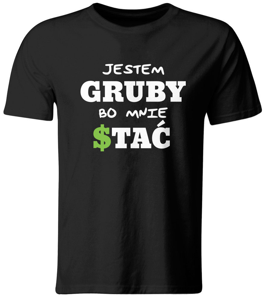 Koszulka Jestem Gruby, Bo Mnie Stać! Śmieszny T-Shirt, Roz. Xl - GiTees | Moda Sklep EMPIK.COM