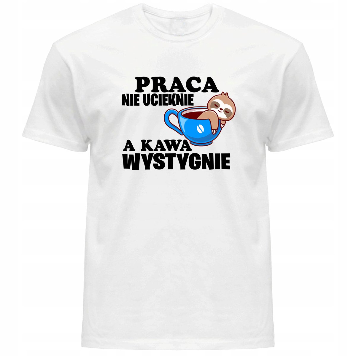Koszulka Meska T Shirt Praca Nie Ucieknie A Kawa Wystygnie Leniwiec M - inna (Inny) | Moda Sklep ...