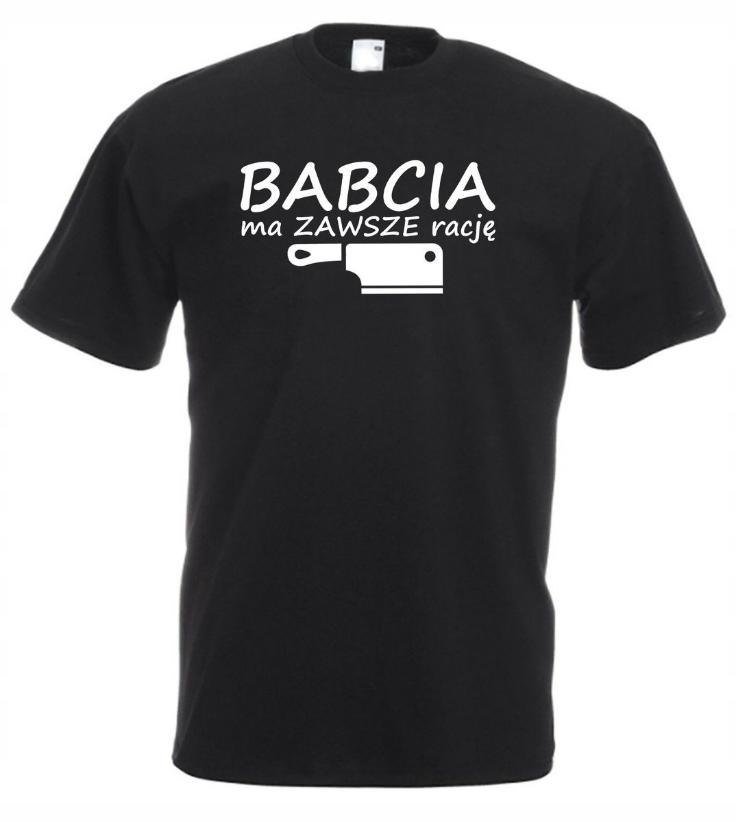 Koszulka na Dzień BABCI BABCIA MA ZAWSZE RACJĘ L - Inna marka | Moda ...