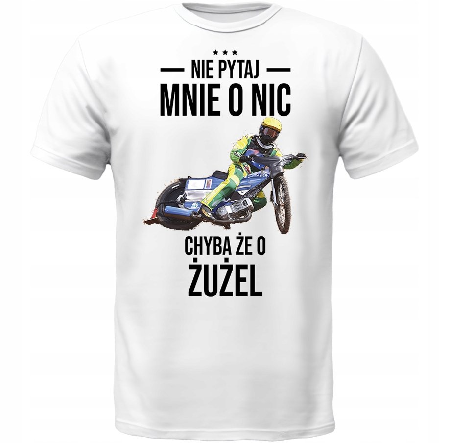 KOSZULKA NIE PYTAJ CHYBA ŻE O ŻUŻEL Prezent - DrukPrintPrezent | Moda Sklep EMPIK.COM