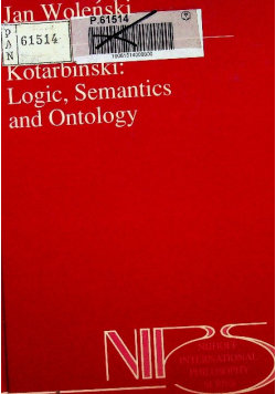 Kotarbiński Logic Semantics and ontology - Jan Woleński | Książka w Empik