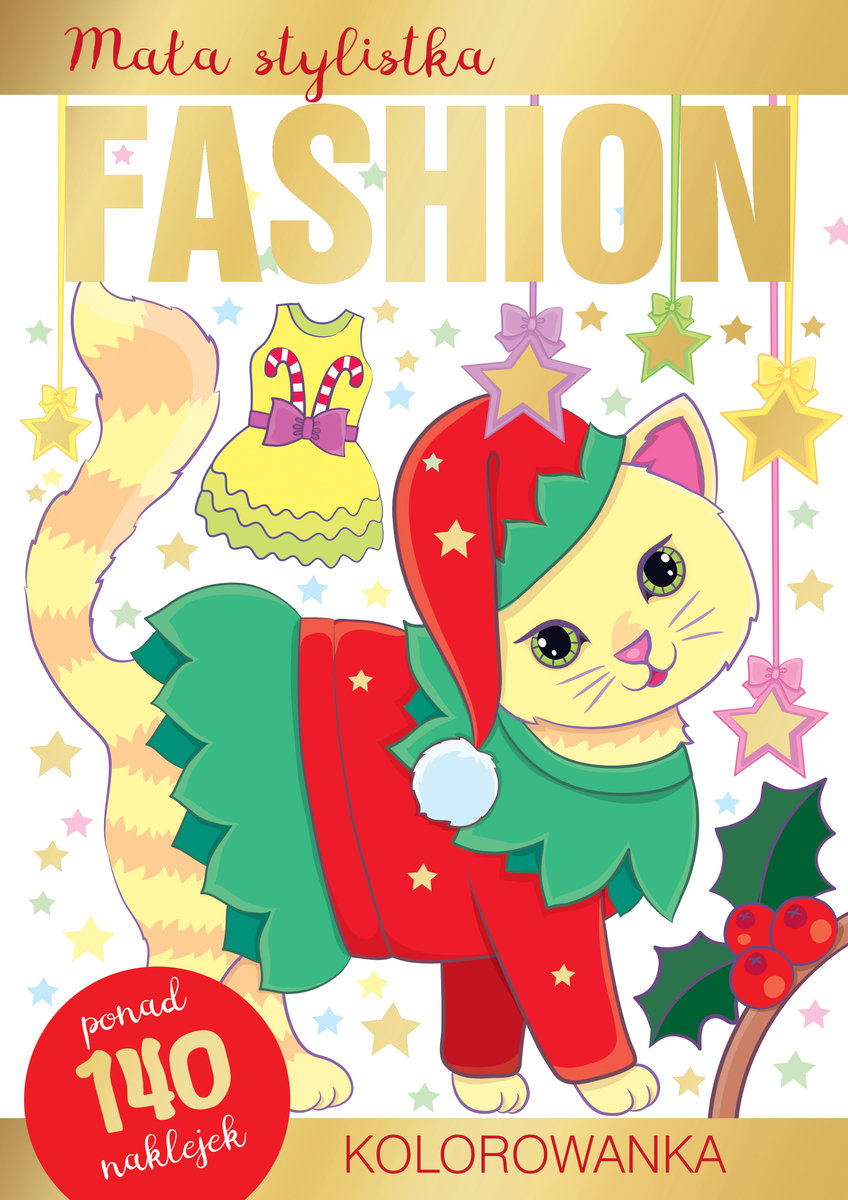 Kotki. Mała stylistka Fashion. Kolorowanka - Opracowanie zbiorowe | Książka w Empik