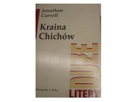 Kraina Chichów - Carroll Jonathan | Książka w Empik