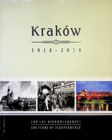 Kraków 1918 - 2018 - Opracowanie zbiorowe | Książka w Empik