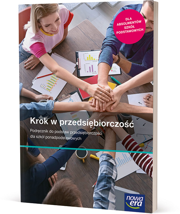 Krok w przedsiębiorczość. Podstawy przedsiębiorczości. Podręcznik ... Krok w przedsiębiorczość. Podstawy przedsiębiorczości. Podręcznik ...