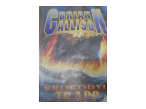 Krokodyl Trapp - Callison Brian | Książka w Empik