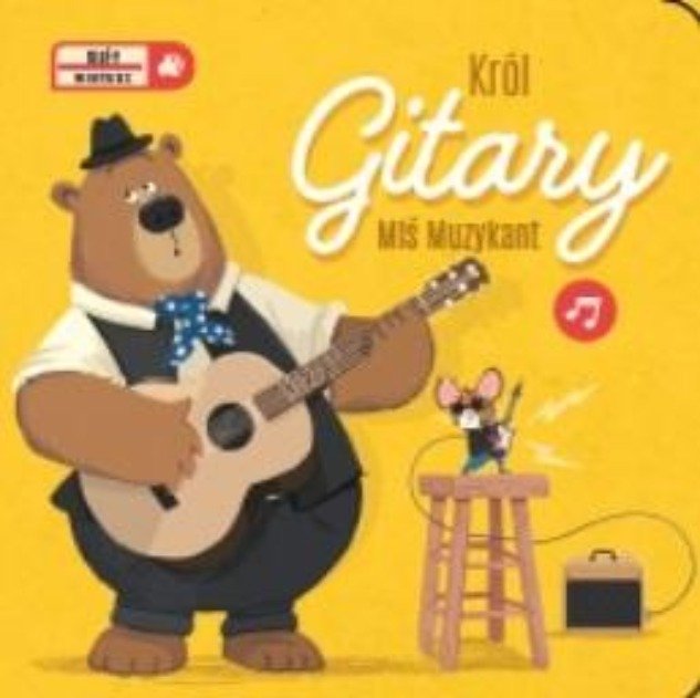 Król Gitary Miś Muzykant - Opracowanie zbiorowe | Książka w Empik
