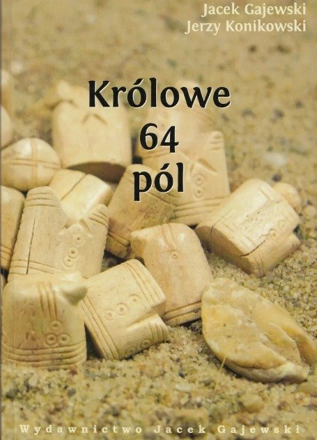 Królowe 64 pól - Gajewski Jacek | Książka w Empik