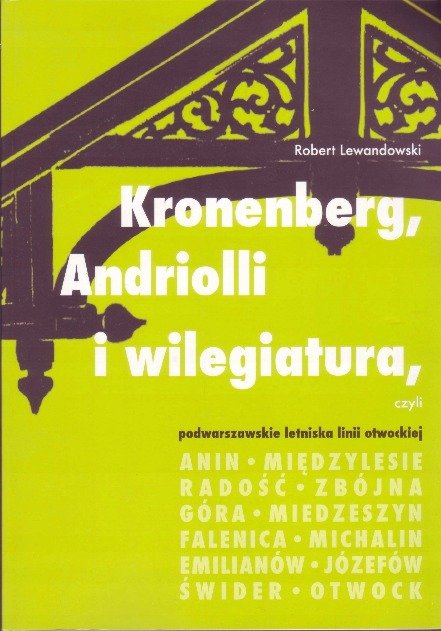 Kronenberg, Andriolli i wilegiatura - Lewandowski Robert | Książka w Empik