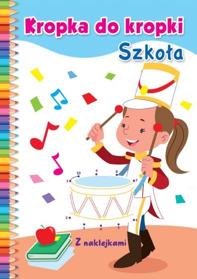 Kropka do kropki. Szkoła - Jorge Santillan | Książka w Empik