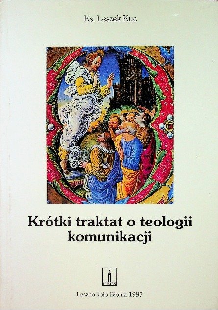 Krótki traktat o teologii komunikacji - W opisie | Książka w Empik