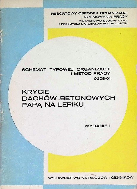 Krycie dachów betonowych papą na lepiku - Opracowanie zbiorowe ...
