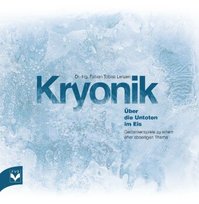 Kryonik - Über die Untoten im Eis - Fachverlag des deutschen ...