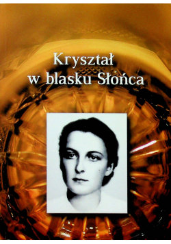 Kryształ w blasku Słońca - W opisie | Książka w Empik