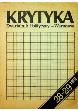 Krytyka Kwartalnik Polityczny Warszawa nr 28 i 29 - Opracowanie ...