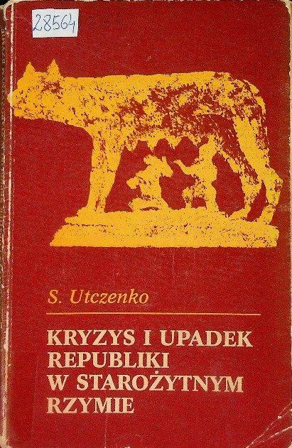 Kryzys i upadek republiki w starożytnym Rzymie - Opracowanie zbiorowe ...
