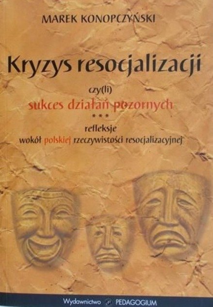 Kryzys resocjalizacji - Konopczyński Marek | Książka w Empik
