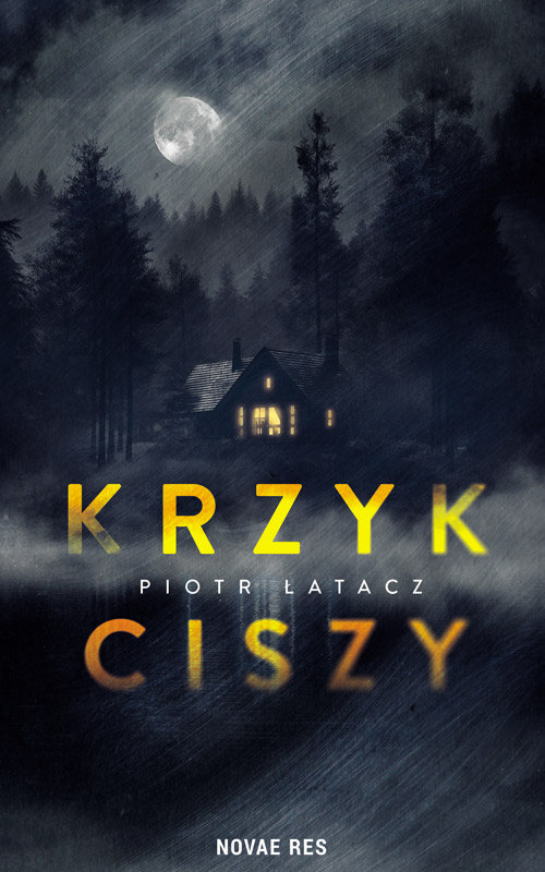 Krzyk ciszy - Piotr Łatacz | Książka w Empik