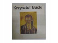 Krzysztof Bucki - Opracowanie zbiorowe | Książka w Empik