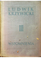 Krzywicki III wspomnienia - Krzywicki Ludwik | Książka w Empik