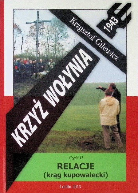 Krzyż Wołynia 1943 Część II - Opracowanie zbiorowe | Książka w Empik