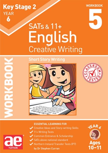 KS2 Creative Writing Workbook 5: Short Story Writing - Stephen C ...