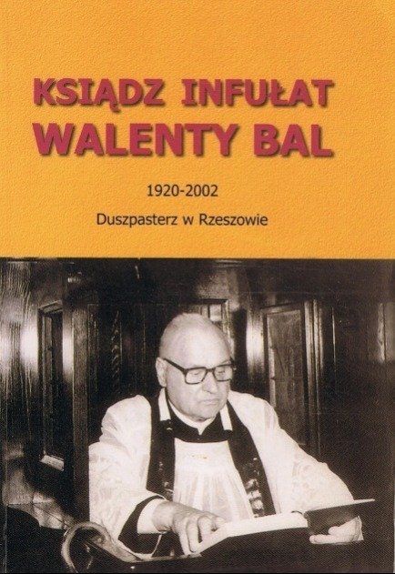 Ksiądz infułat Walenty Bal - W opisie | Książka w Empik